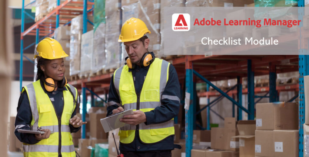 Adobe-Learning-Manager-Checklist-Module - CoSo Cloud | Secure Virtual ...